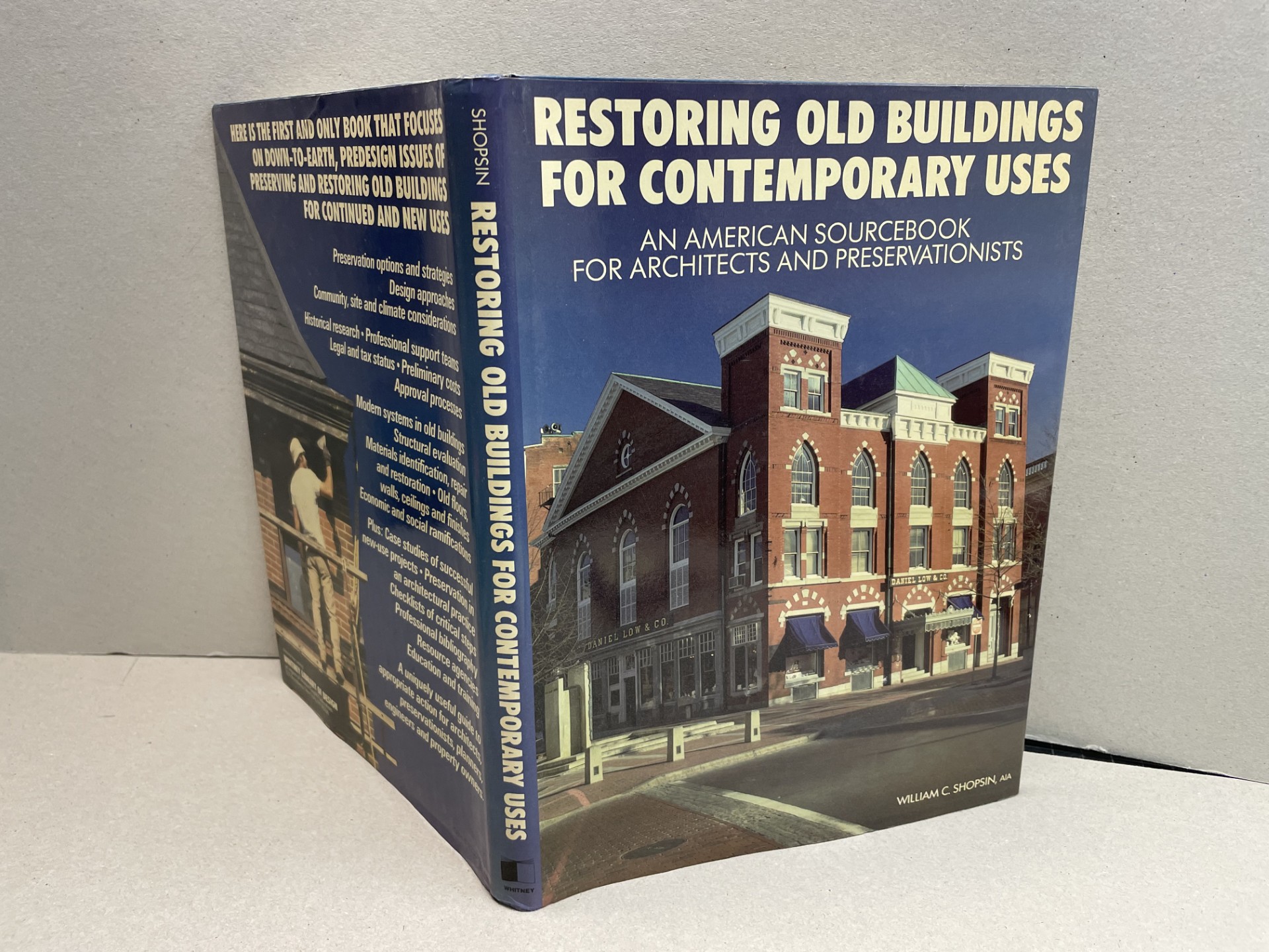 Restoring Old Buildings for Contemporary Uses: An American Sourcebook ...