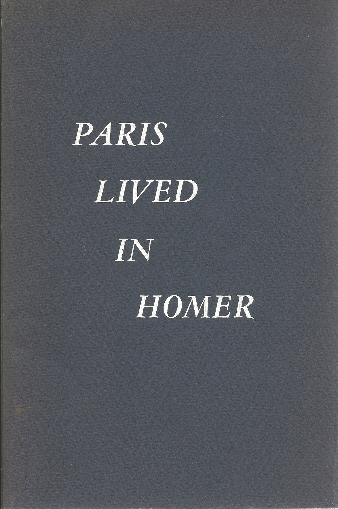 PARIS LIVED IN HOMER